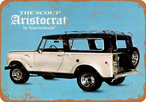 1970 International Scout Aristocrat Metal Sign