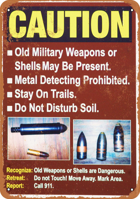 Caution Unexploded Military Shells Metal Sign