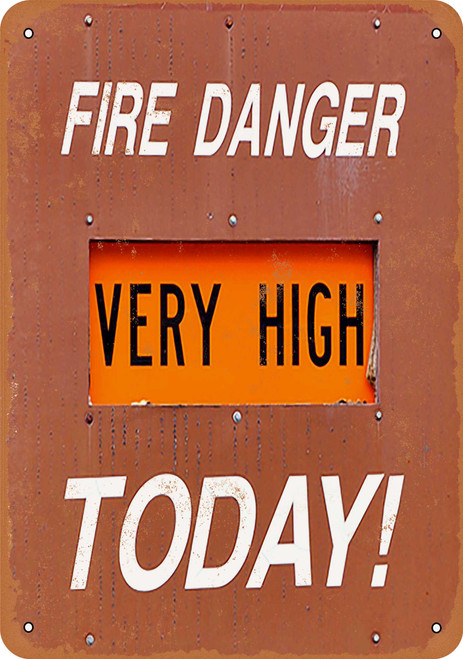 Fire Danger Very High Today Metal Sign