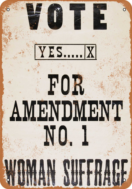 Vote Yes for Woman Suffrage Metal Sign