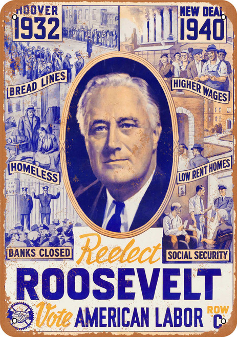 1940 Re-Elect Roosevelt Metal Sign