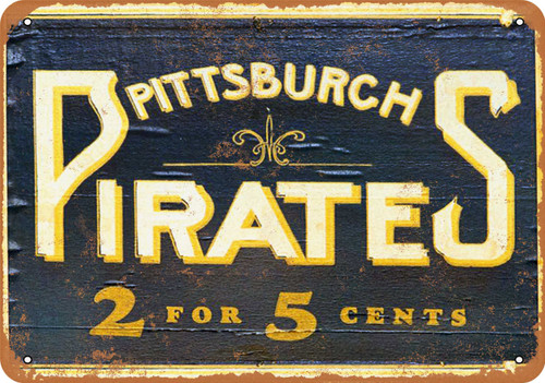 Pittsburgh Pirates Cigars Metal Sign
