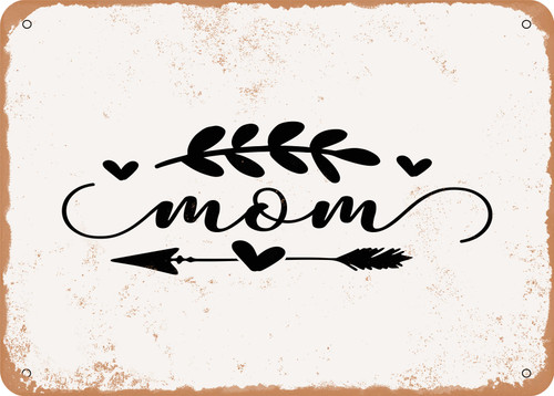 Mom Metal Sign