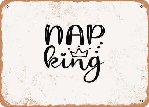 Nap King Metal Sign
