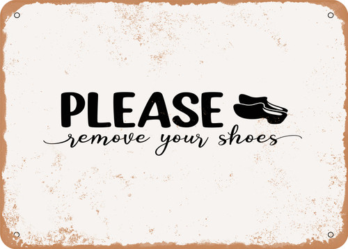 Please Remove Your Shoes Metal Sign