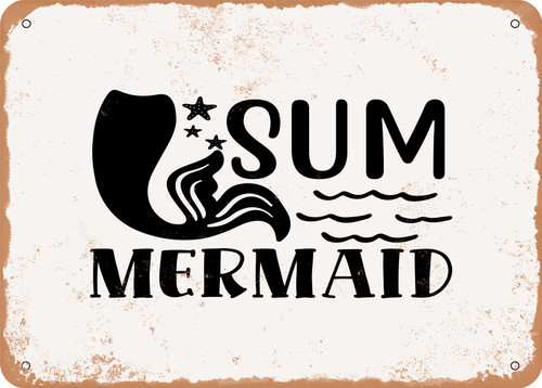 Sum Mermaid Metal Sign