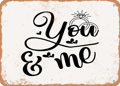 You and Me Metal Sign