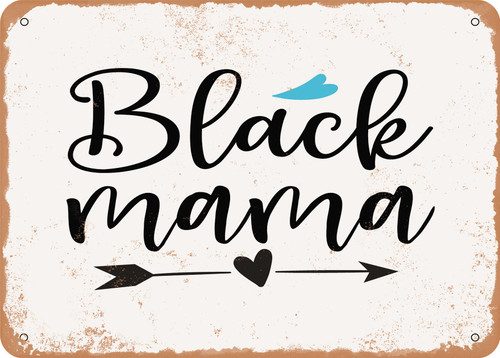 Black Mama Metal Sign