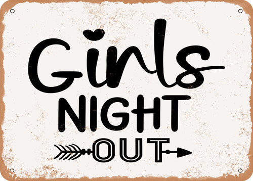 Girls Night Out Metal Sign