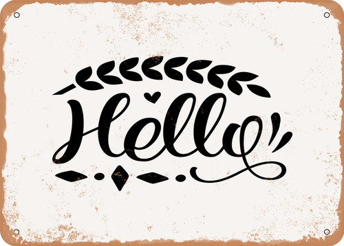 Hello Metal Sign