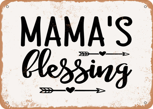 Mamas Blessing - 2 Metal Sign