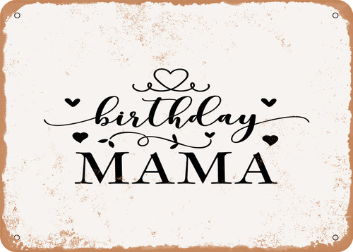 Birthday Mama Metal Sign