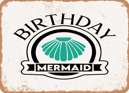 Birthday Mermaid Metal Sign