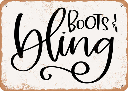 Boots and Bling Metal Sign