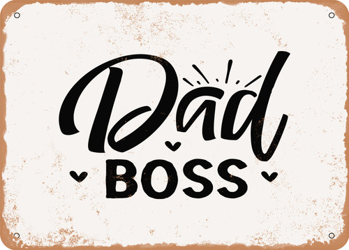 Dad Boss Metal Sign