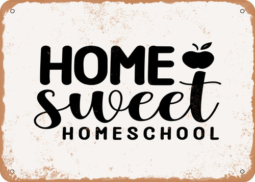 Home Sweet Homeschool Metal Sign
