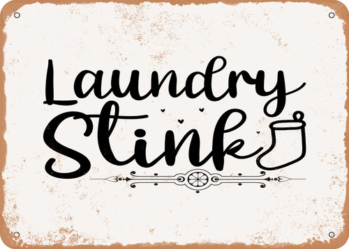 Laundry Stink Metal Sign