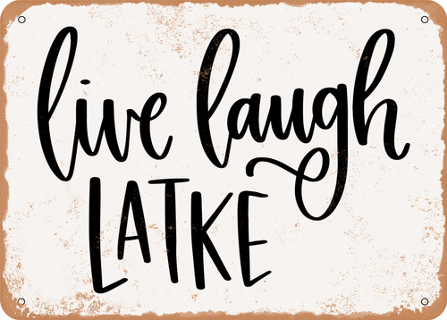 Live Laugh Latke Metal Sign