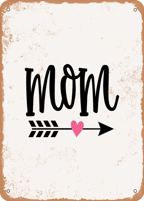 Mom - 2 Metal Sign