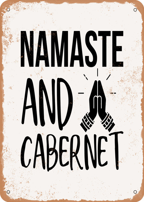 Namaste and Cabernet Metal Sign