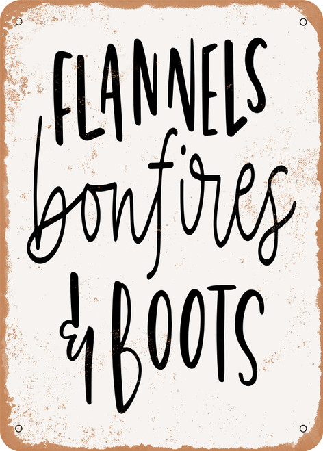 Flannels Bonfires and Boots Metal Sign