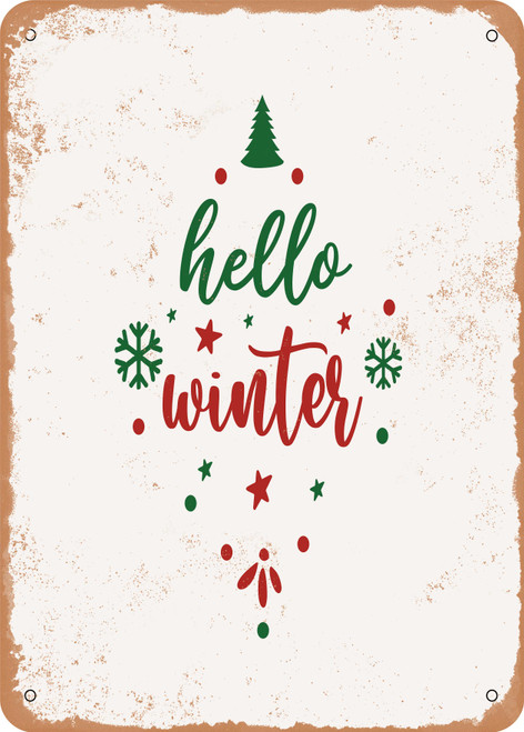Hello Winter - 4 Metal Sign