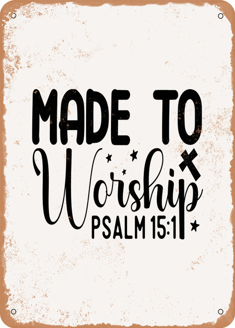 Made to Worship Psalm 5 - 2 Metal Sign