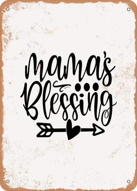 Mamas Blessing - 6 Metal Sign