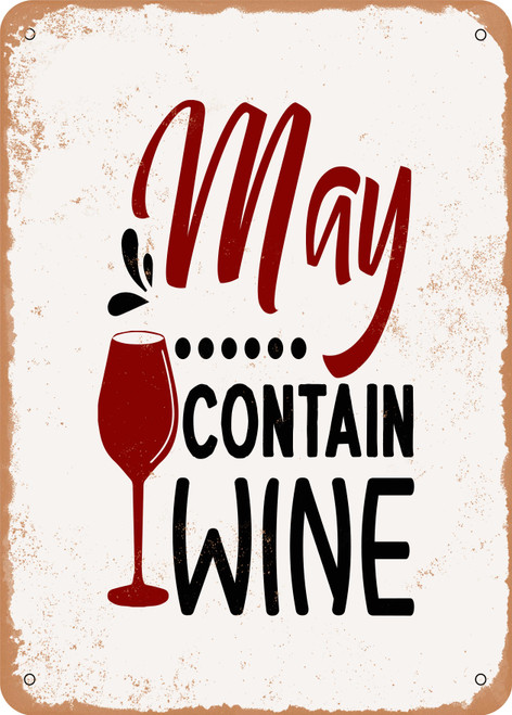 May Contain Wine Metal Sign