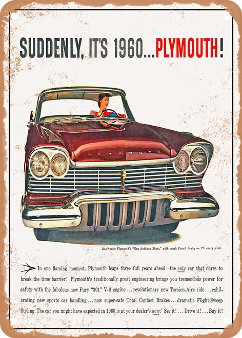 1957 Plymouth Fury Suddenly Its 1960. Vintage Ad Metal Sign