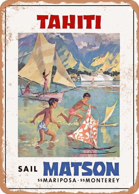 1955 Tahiti Sail Matson SS Mariposa SS Monterey Vintage Ad Metal Sign