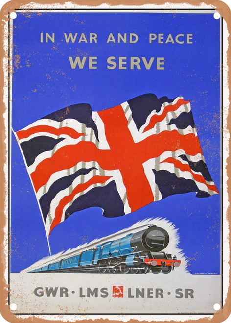 1940 in War and Peace We Serve GWR LMS LNER Sr 4 Vintage Ad Metal Sign