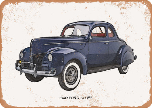 1940 Ford Coupe Pencil Sketch - Rusty Look Metal Sign