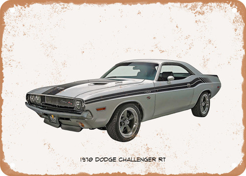 1970 Dodge Challenger RT Oil Painting - Rusted Look Metal Sign