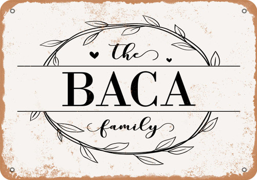 The Baca Family (Style 1) Metal Sign