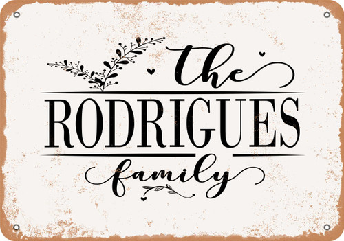 The Rodrigues Family (Style 2) Metal Sign