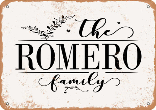 The Romero Family (Style 2) Metal Sign