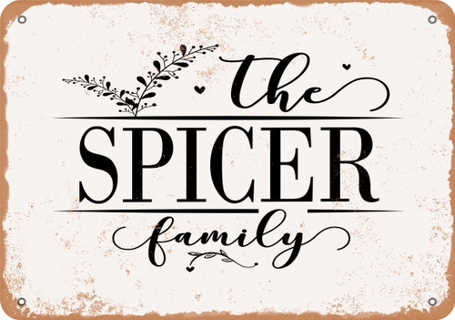 The Spicer Family (Style 2) Metal Sign