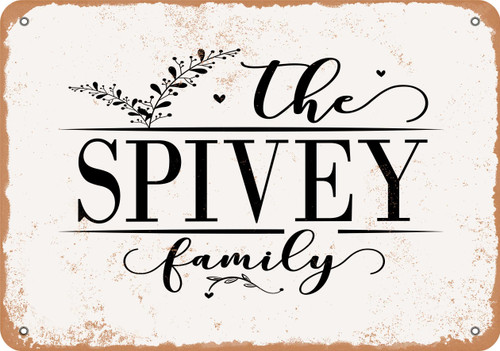 The Spivey Family (Style 2) Metal Sign