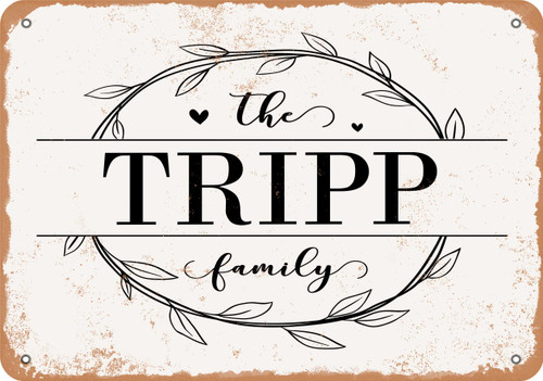 The Tripp Family (Style 1) Metal Sign
