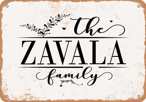 The Zavala Family (Style 2) Metal Sign