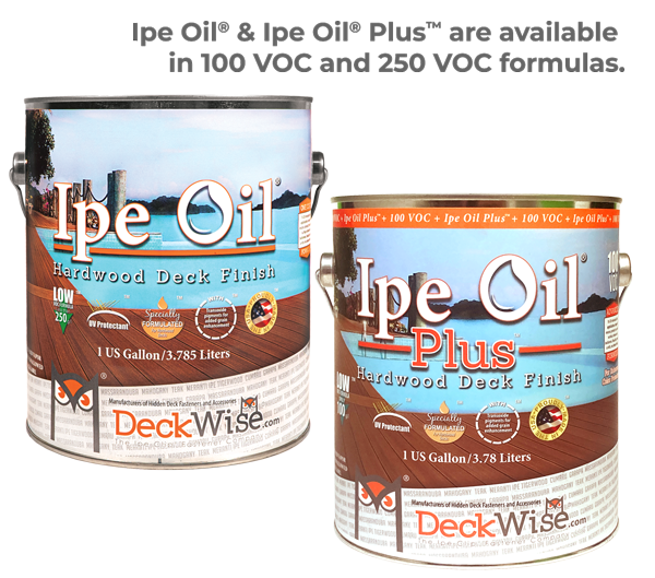 Ipe Oil |Standard or Plus | Hardwood Deck Finish | EcoFriendly Low VOC ...