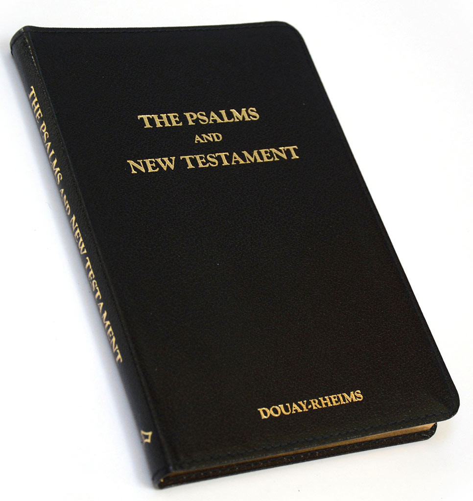 The Psalms & New Testament (Douay-Rheims)