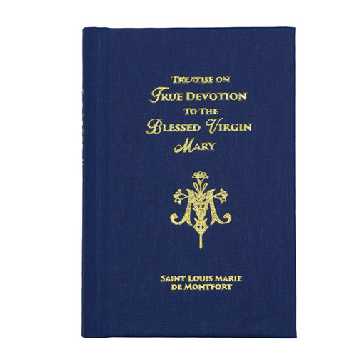 True Devotion to Mary - Hardcover
