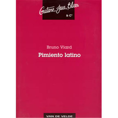 VIARD BRUNO - PIMIENTO LATINO POUR GUITARE | paul-beuscher.com