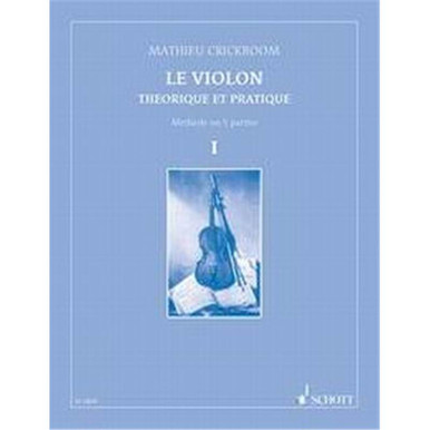 CRICKBOOM MATHIEU - METHODE THEORIQUE ET PRATIQUE VOL.1 VIOLON | paul ...