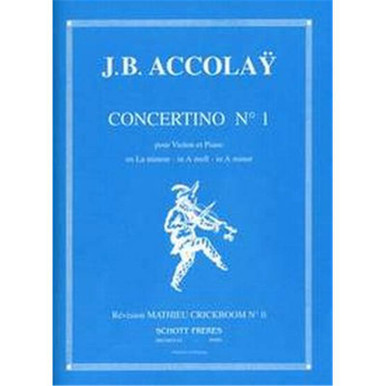 ACCOLAY JEAN BAPTISTE - CONCERTINO N1 LA MIN REV.CRICKBOOM VIOLON/PIANO ...