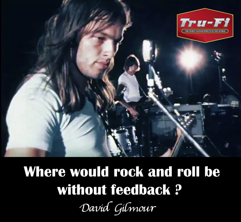Feedback and Rock n Roll - tru-fi.com