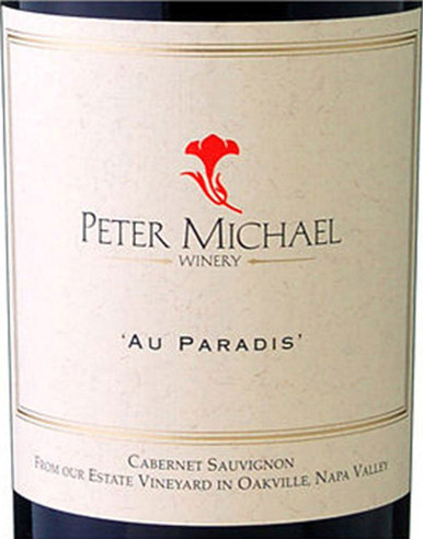 Peter Michael Cabernet Sauvignon Oakville Au Paradis 2021 - Woodland ...