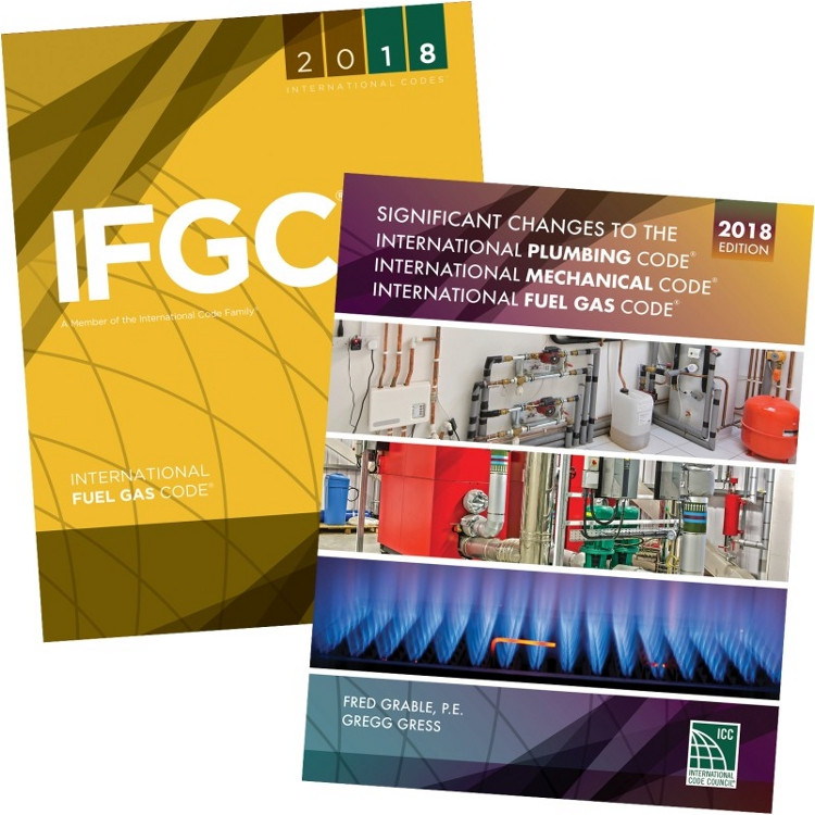 2018 IFGC and Significant Changes to the IPC, IMC & IFGC 2018 Edition | Contractor Resource